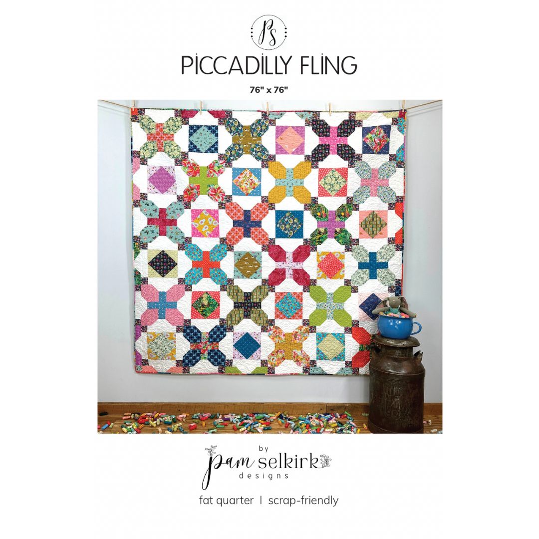 Piccadilly Fling Quilt Pattern (Digital PDF Download), by Pam Selkirk ...