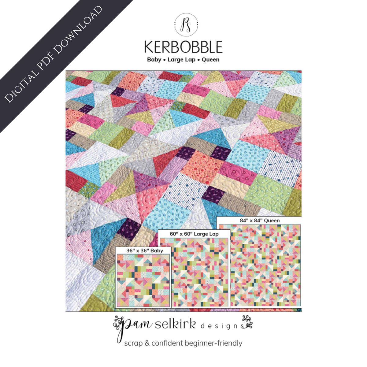 KERBOBBLE Quilt Pattern (Digital PDF Download), by Pam Selkirk Baby, L ...