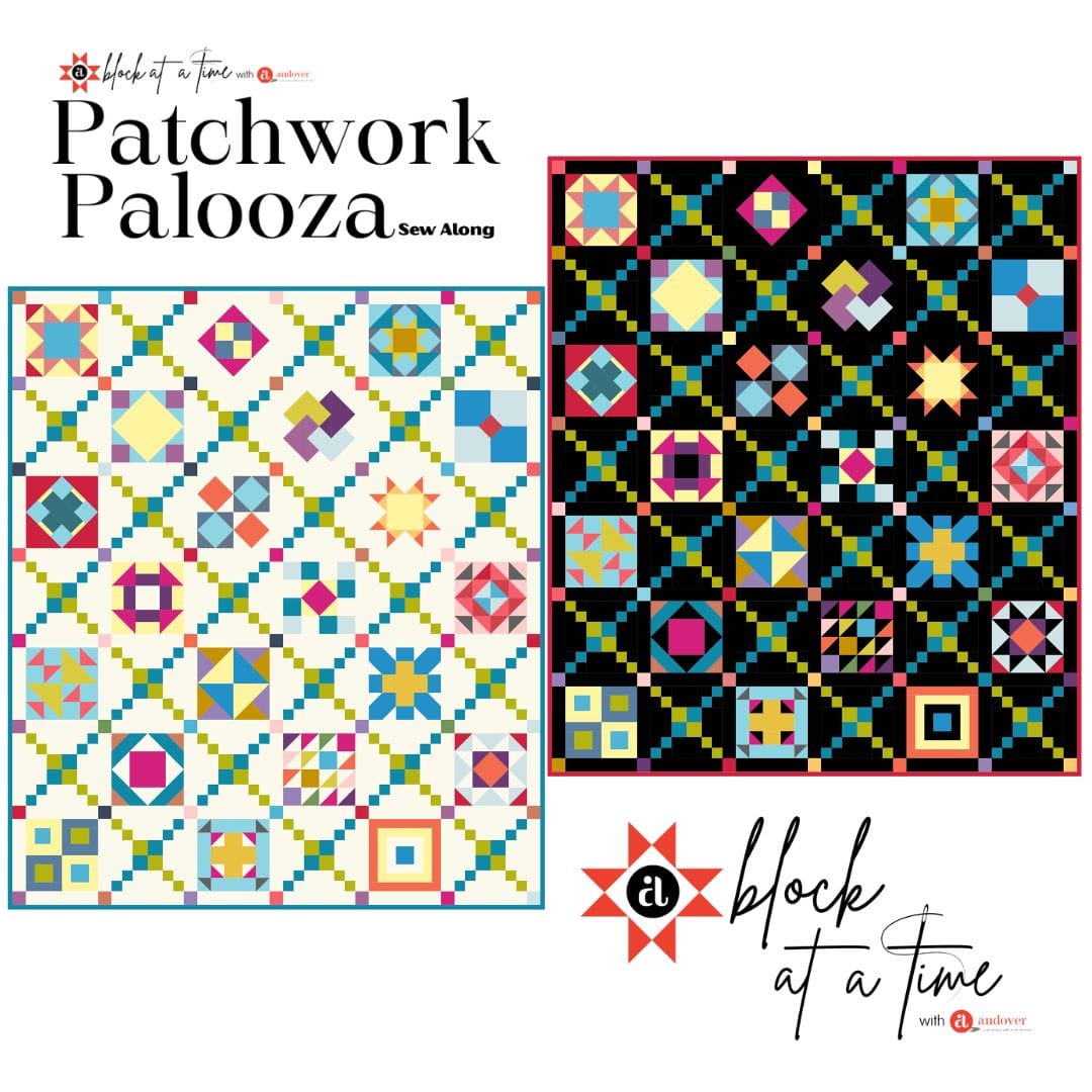 Patchwork Palooza Sew Along Quilt Kit, A Block at a Time with Andover, – Serendipity Woods